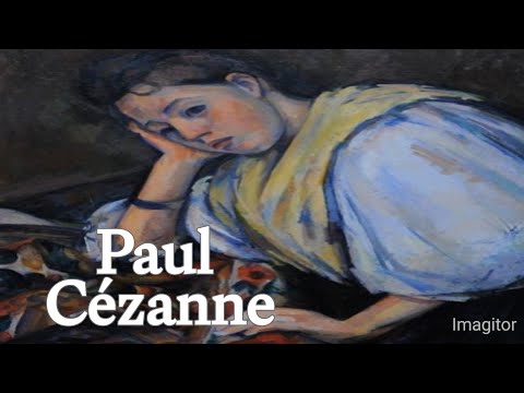 Paul Cézanne: A Revolutionary Painter, Biography with famous paintings,