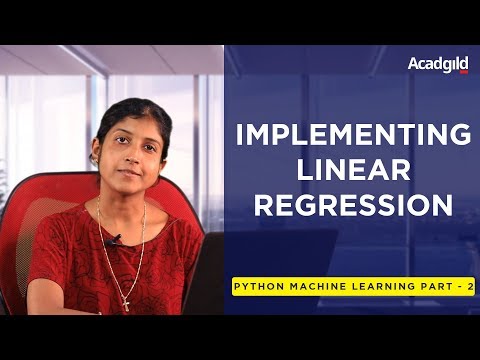 Linear Regression in Python| Implementing Linear Regression| Python Machine Learning Tutorial Part 2