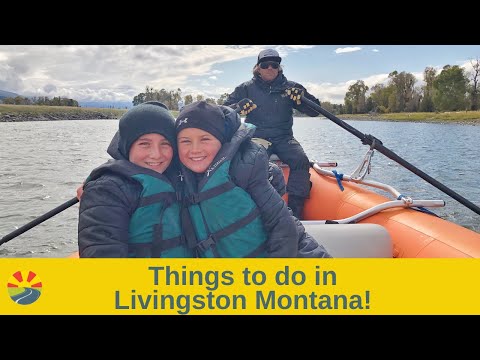 Things to do in Livingston Montana!