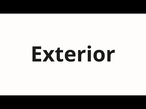 How to pronounce Exterior