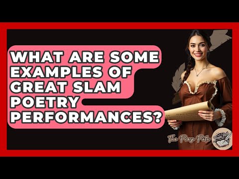 What Are Some Examples Of Great Slam Poetry Performances? - The Prose Path