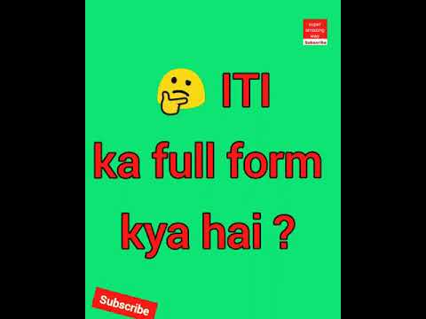 full form of ITI in english and hindi?ЁЯдФ ITI ka full form #shorts #superamazingway #fullform #iti