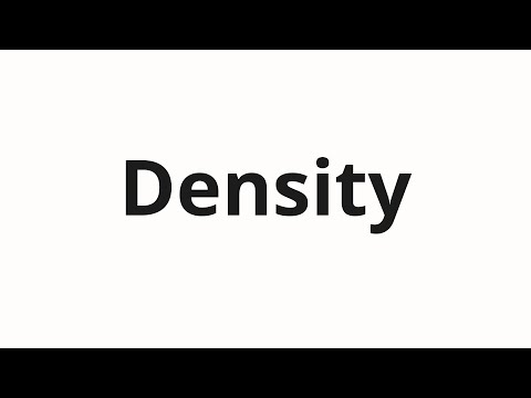 How to pronounce Density