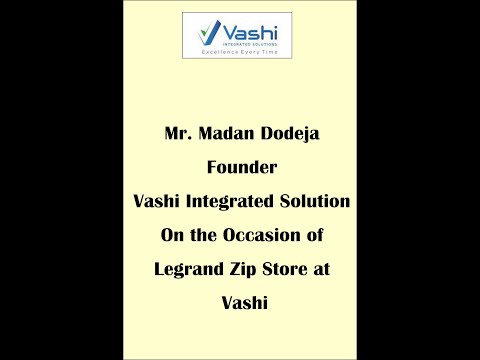 Mr Madan Dodeja Founder Vashi Integrated Solution