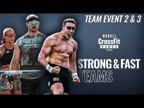 Team Event 2 and 3, Strong and Fastā 2022 NOBULL CrossFit Games