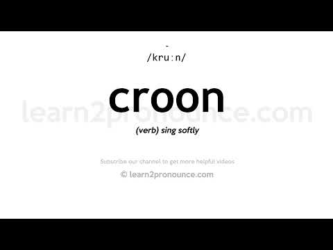 How to pronounce Croon | English pronunciation