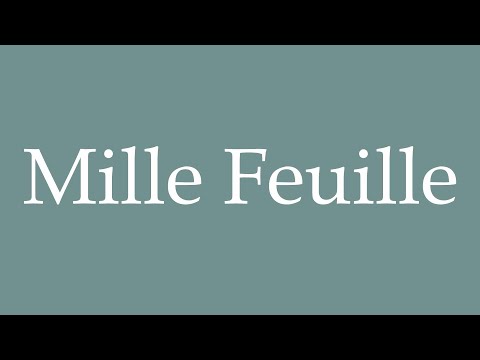 How to Pronounce ''Mille Feuille'' Correctly in French