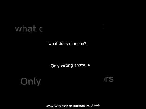 What does "rn" mean? (only wrong answers)