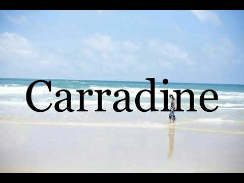 How To Pronounce Carradine🌈🌈🌈🌈🌈🌈Pronunciation Of Carradine