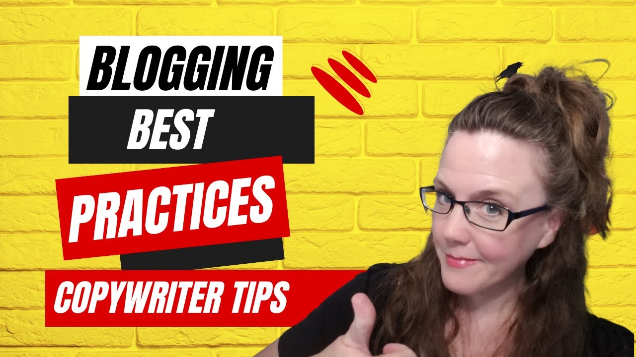 Blogging Best Practices [Tips for New Copywriters]