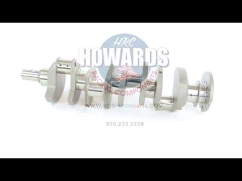 Howards Cams Crankshaft