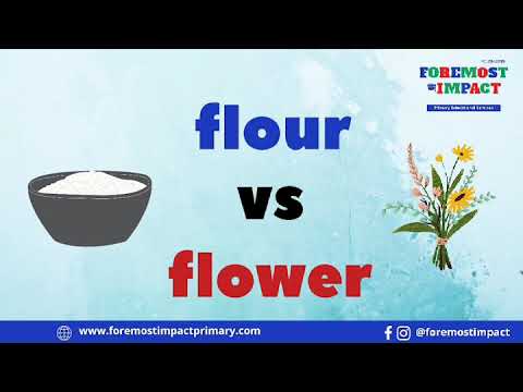 Pronunciation of Flour and Flower