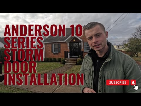 Anderson 10 Series Storm Door Installation