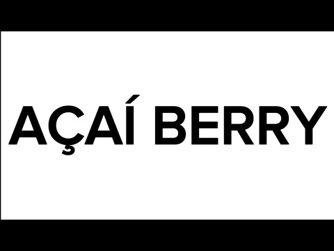 How to pronounce Acai Berry?(CORRRECTLY)
