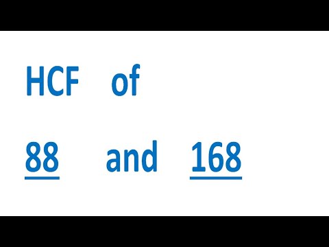 HCF of 88 and 168