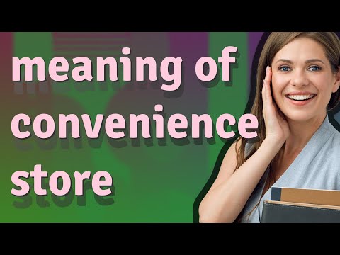 Convenience store | meaning of Convenience store