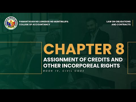 Chapter 8: Assignment of Credits & Incorporeal Rights | Civil Code Art. 1624–1635