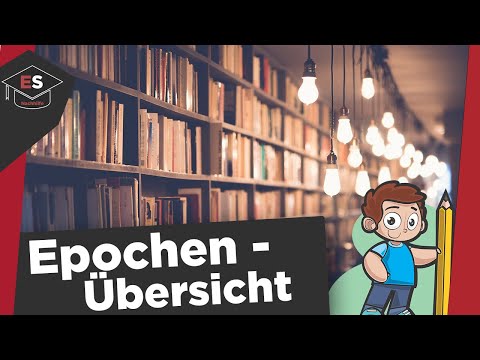 Epochenübersicht - Literaturepochen im Überblick - Epochen der deutschen Literatur einfach erklärt!