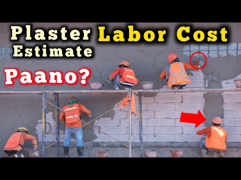 Gastos sa Labor ng Palitada Paano malaman step by step.Labor Cost of Plaster Calculation.