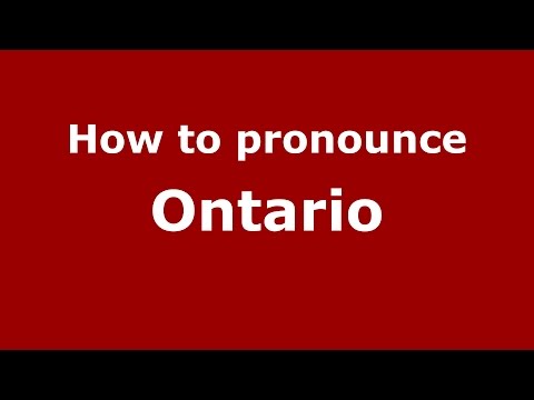 How to pronounce Ontario (American English/US) - PronounceNames.com
