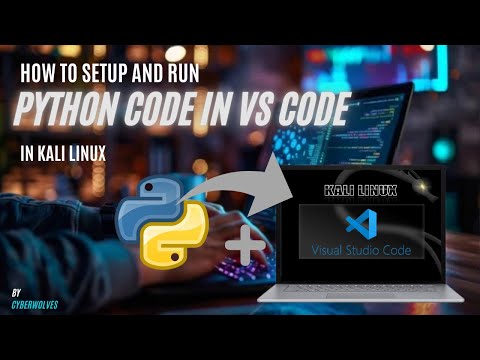 How to Setup and Run Python code in VS code on Kali Linux || Cyber Wolves || (easy guide)