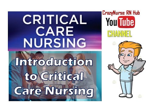 Critical Care: Introduction to Critical Care Nursing