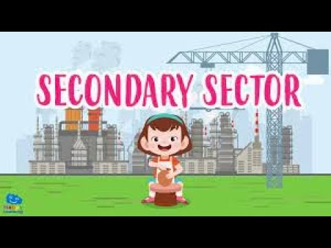 Secondary Sector - Business Sectors