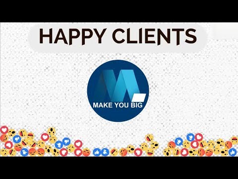 Clients feedback | Client Reviews | Make You Big