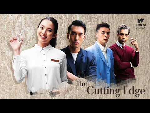 The Cutting Edge (Wattpad series) EP1 | The Shot of a Lifetime (ENGLISH/CHINESE SUBS)