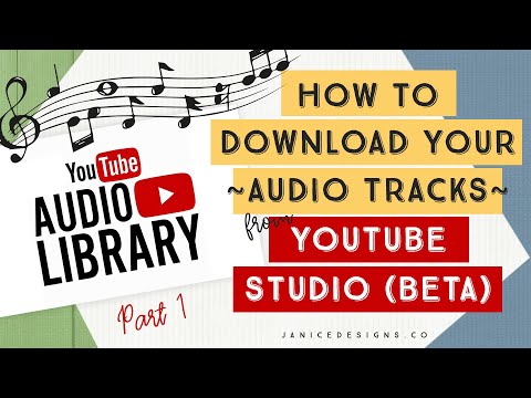 How to Download Your Free Audio Tracks from YouTube Studio (Beta)