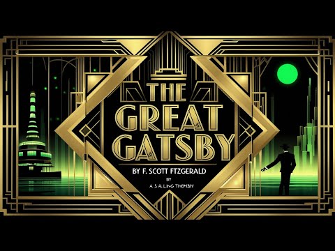 ???? The Great Gatsby by F. Scott Fitzgerald | Full Audiobook ???? | American Classic Literature