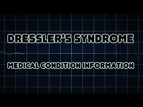 Dressler's syndrome (Medical Condition)