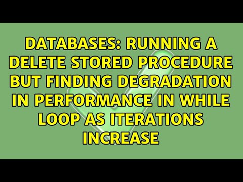 Running a DELETE stored procedure but finding degradation in performance in WHILE loop as...