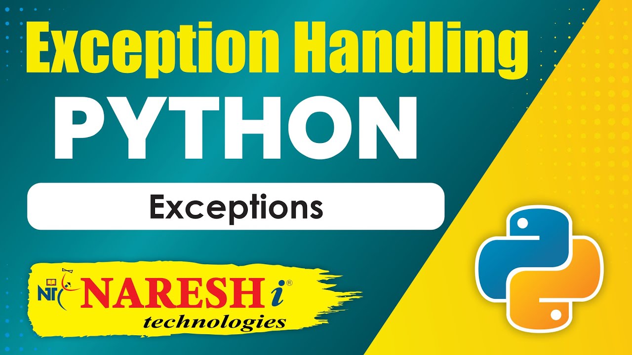 Exceptions in Python | Python Programming Tutorial | Naresh IT