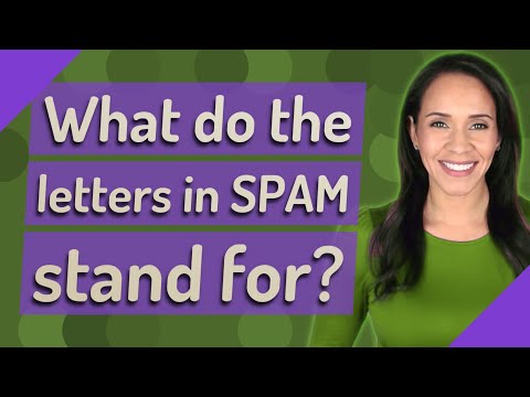 What do the letters in SPAM stand for?