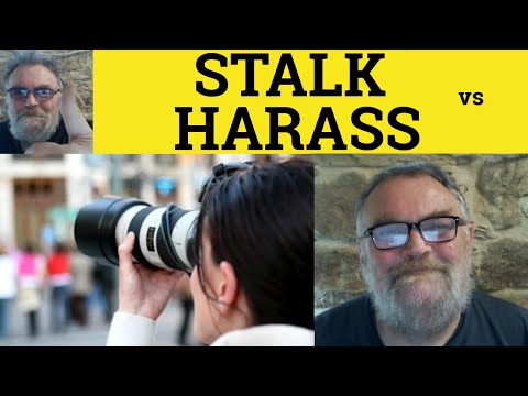 🔵 Stalk Meaning - Harass Defined - Stalk Vs Harass - Stalk Examples - Harass Explained - ESL
