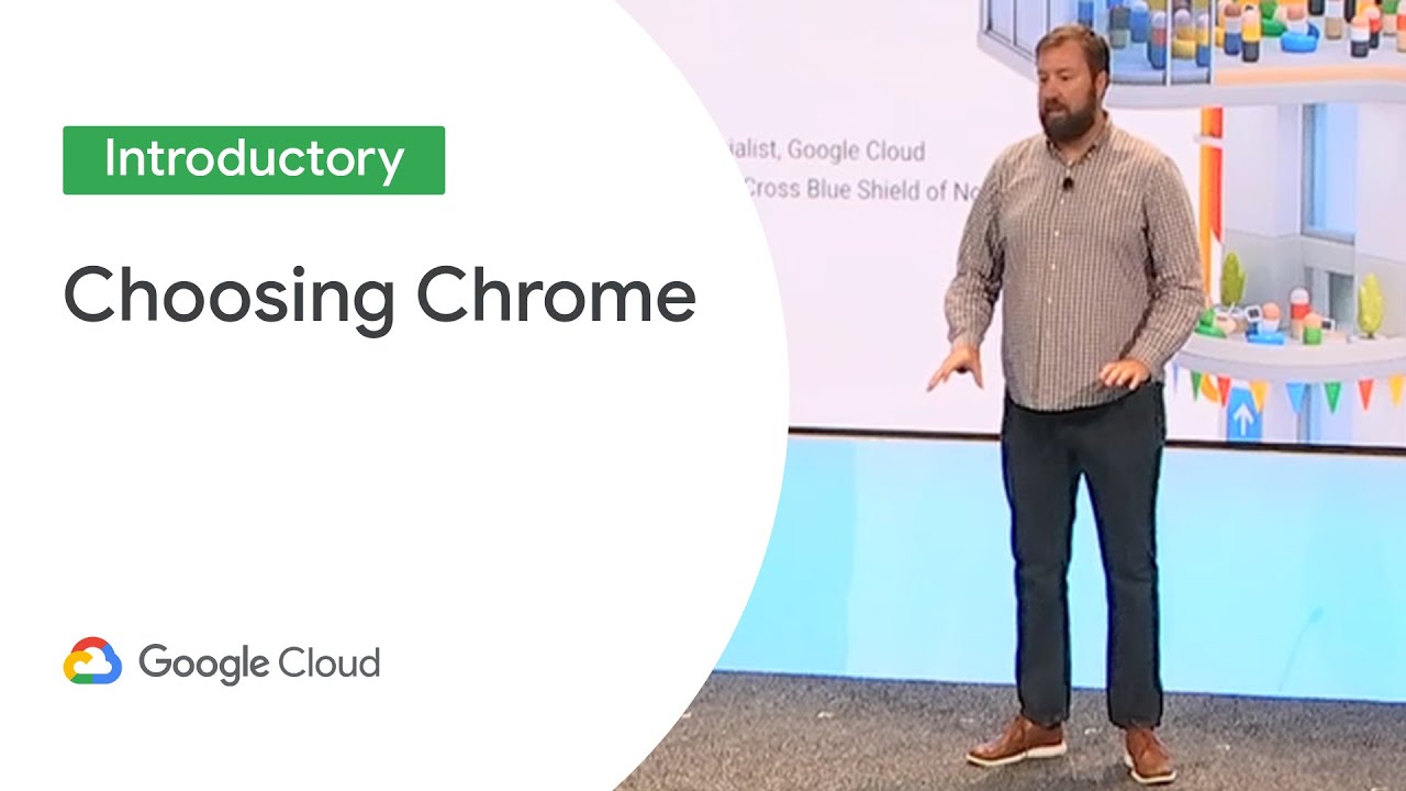 Making Chrome Your Primary Browser  (Cloud Next '19)