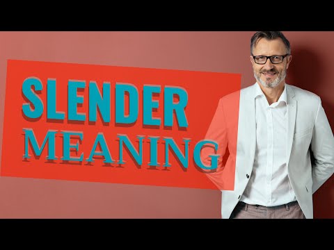 Slender | Definition of slender 📖 📖 📖 📖 📖