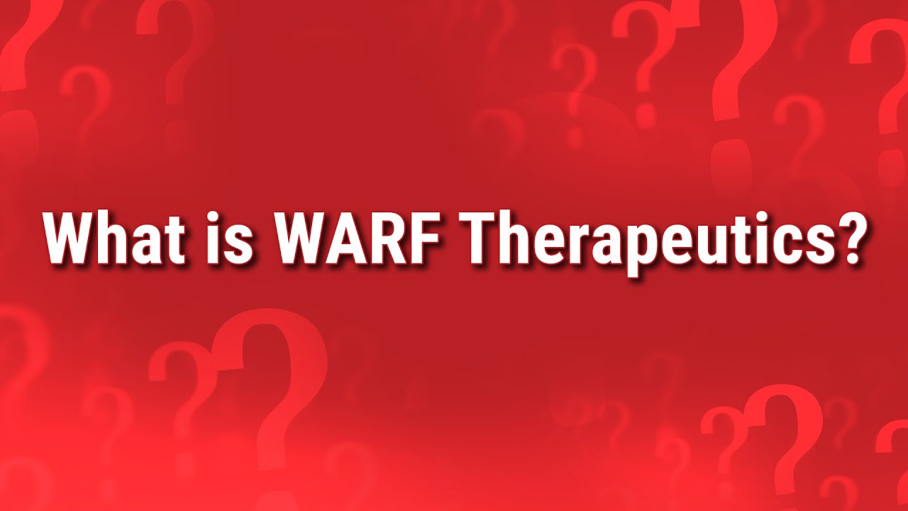 WARF FAQs: What is WARF Therapeutics?