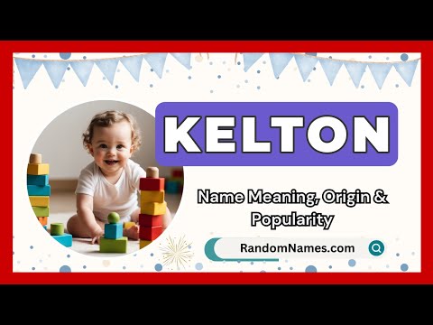 Kelton - Baby Boy Name Meaning, Origin & Popularity - RandomNames.com