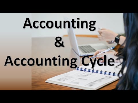Financial Accounting: Accounting and Accounting Process Cycle
