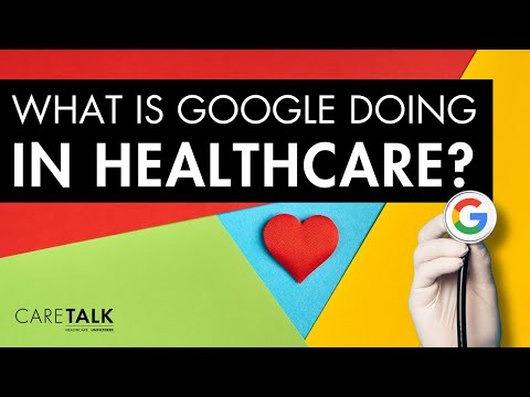 What is Google Doing in Healthcare?