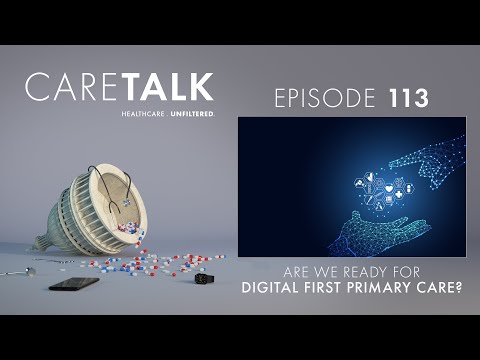 Are We Ready for Digital First Primary Care?