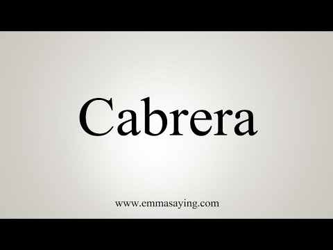 How To Say Cabrera