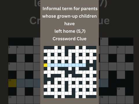 _Informal term for parents whose grown-up children have left home (5,7) Crossword Clue #crossword