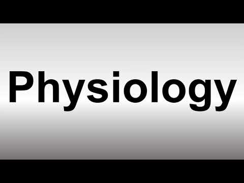 How to Pronounce Physiology