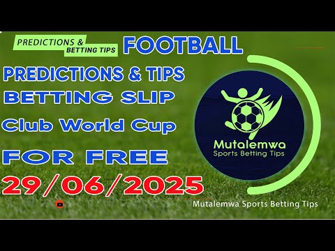 FOOTBALL PREDICTIONS TODAY 29/06/2025 PREDICTIONS TODAY | BETTING TIPS ,#betting@sports betting tips
