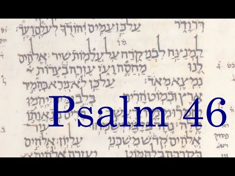 Psalm 46 ~ "Be still, and know that I am God"