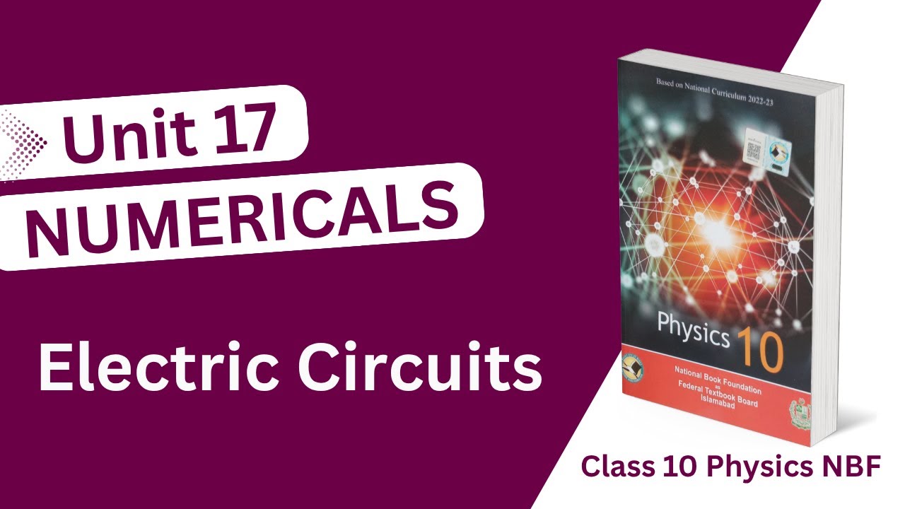 Physics Class 10 Unit 17 Numericals New Book - Class 10 physics chapter 17 Electric Circuits