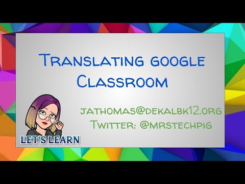 Translating Google Classroom